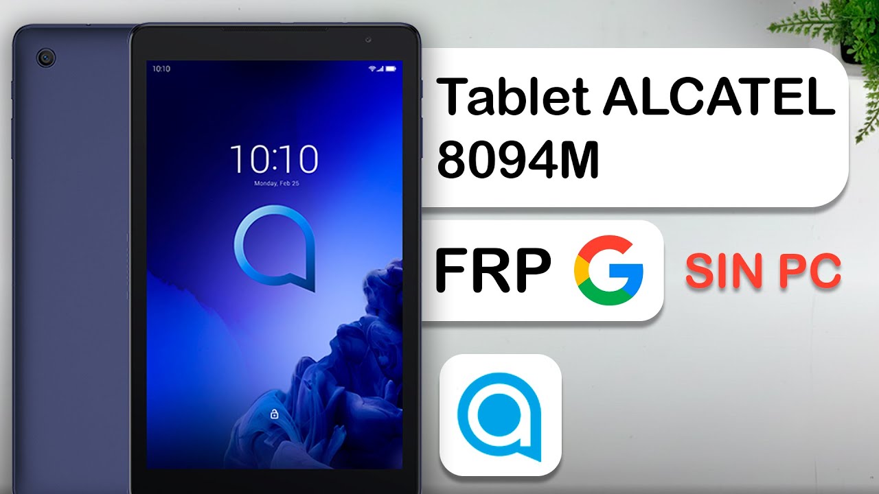 Eliminar Cuenta de Google TABLET ALCATEL 8094M | Método Fácil sin ...