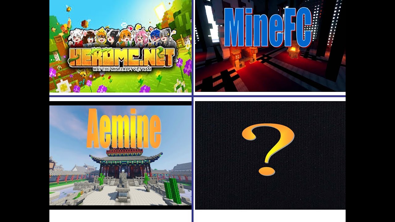 4 SEVER MINECRAFT Lớn 2021| Aemine,Minefc,Heromc,Mineberry|John ...