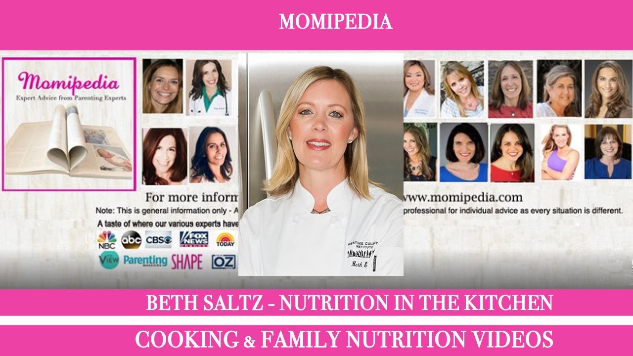 Momipedia: Nutrition in the Kitchen with Chef Beth Saltz | Introduction ...