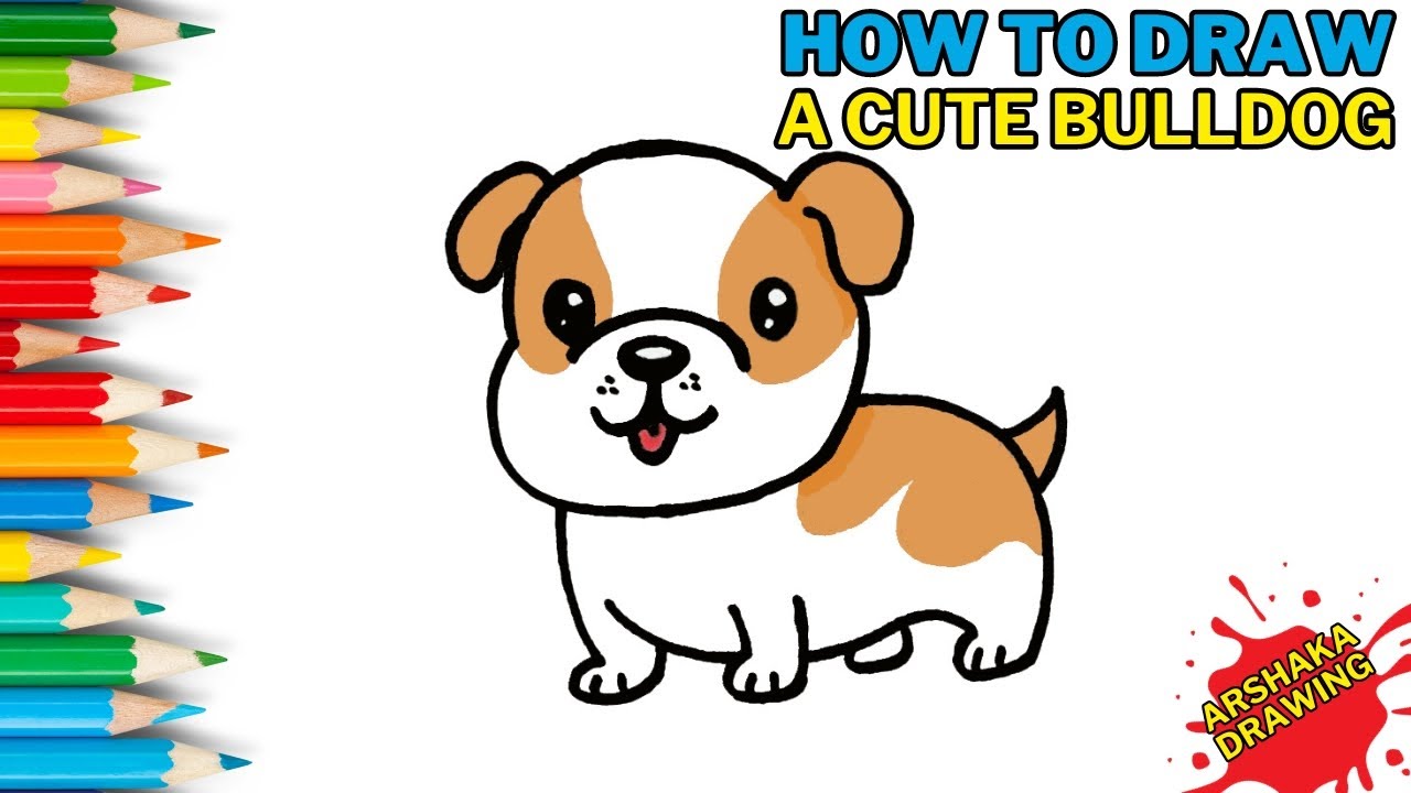 Cute Bulldog Drawing and Coloring Easy | Animal Drawing Tutorial for Beginners | Arshaka Drawing ...