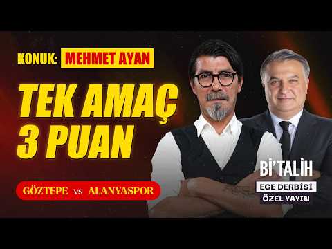 Cey Cey ile Odak Göztepe - Göztepe vs Alanyaspor Maç Önü ve Ege Derbisi Özel