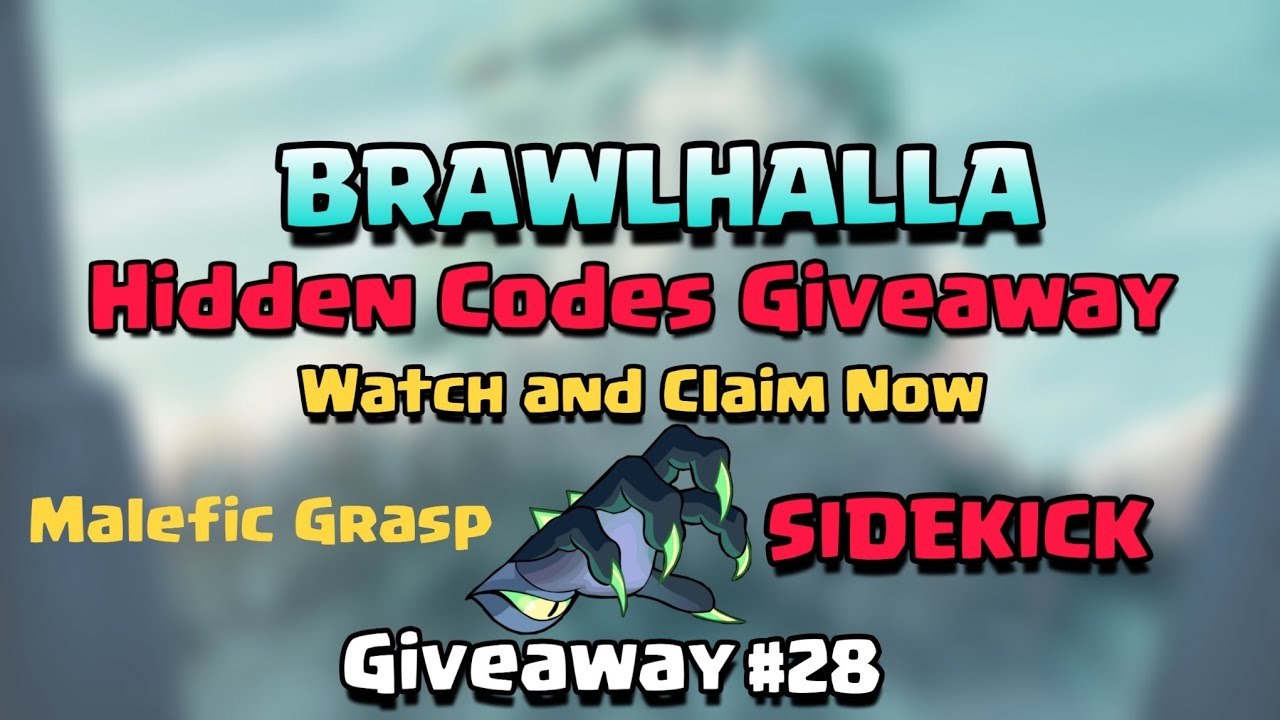 🎁🤑 Brawlhalla NEW🚨🚨 GIVEAWAY Code 🤑🧐🎁🎁🎁 Malefic Grasp Sidekick - YouTube