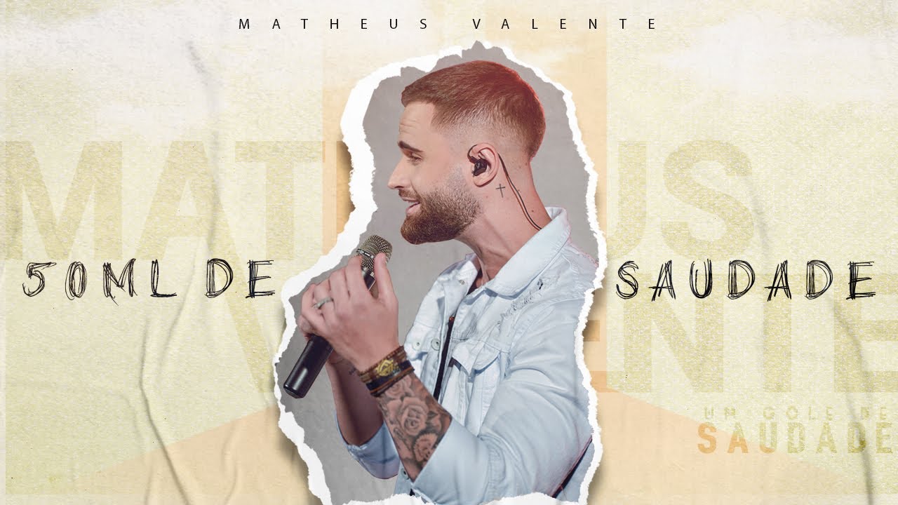 Matheus Valente - 50 ml de Saudade - YouTube Music