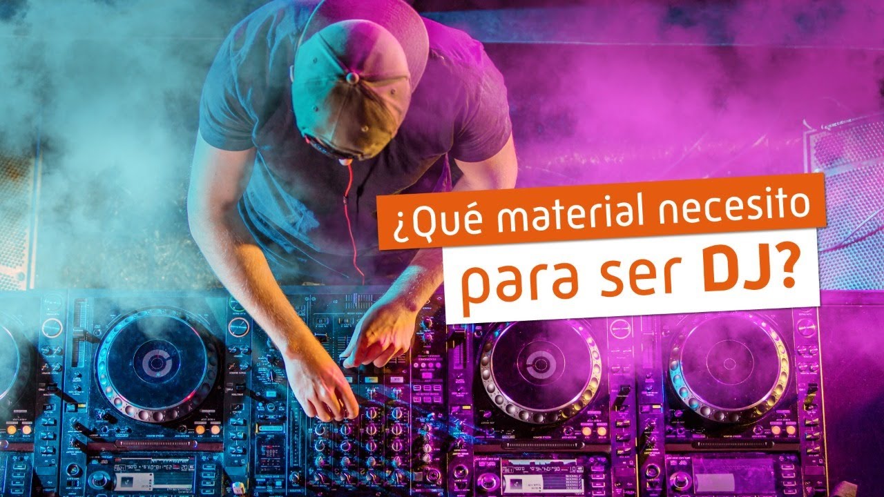 ¿Qué se NECESITA para SER DJ? 🎛️🎧 Empezar a Mezclar MÚSICA - YouTube