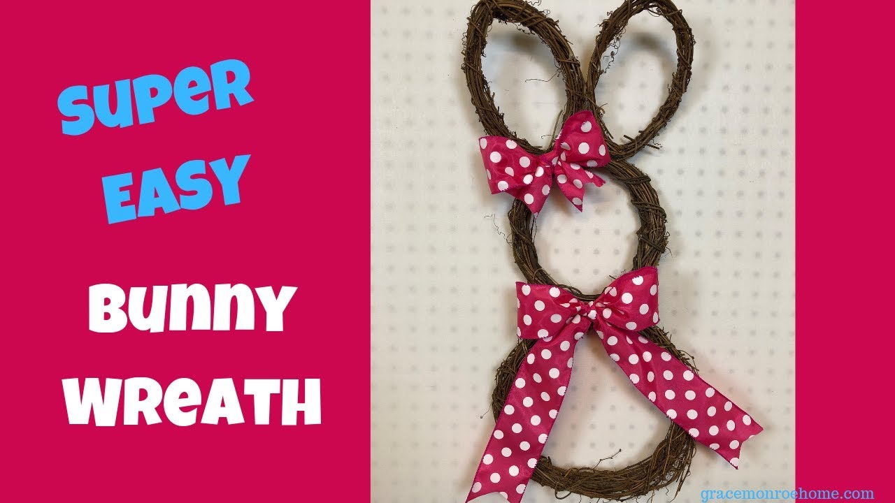 How to Make a Bunny Wreath - Grapevine Bunny Wreath DIY - YouTube