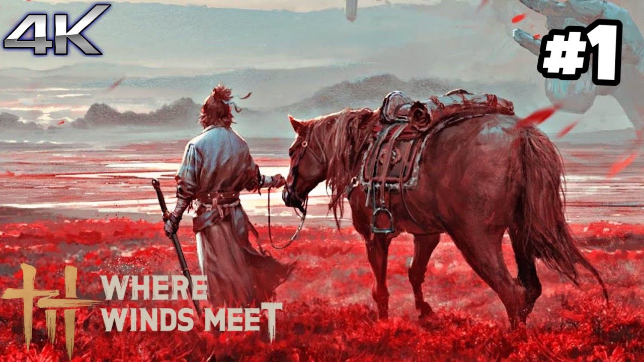 WHERE WINDS MEET – Part 1 | EPIC INTRO Gameplay Walkthrough (4K 60FPS ...