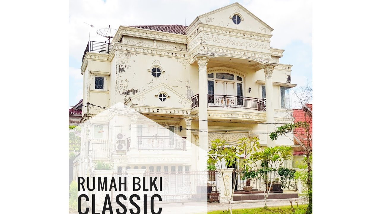 Rumah BLKI Classic Mediteranian - YouTube