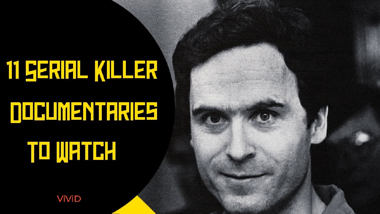 11 Serial Killer Documentaries To Watch - YouTube