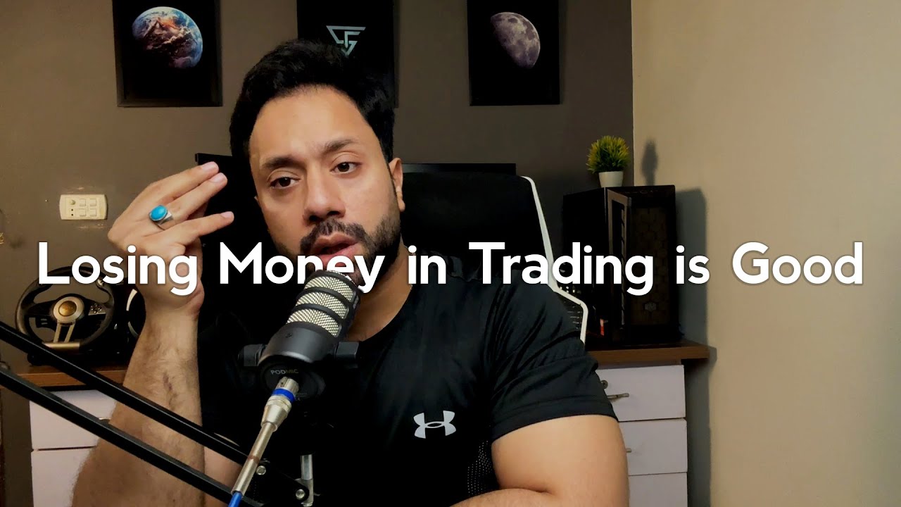 Why Losing Money in Trading is Good for You | Here’s Why You Need to ...