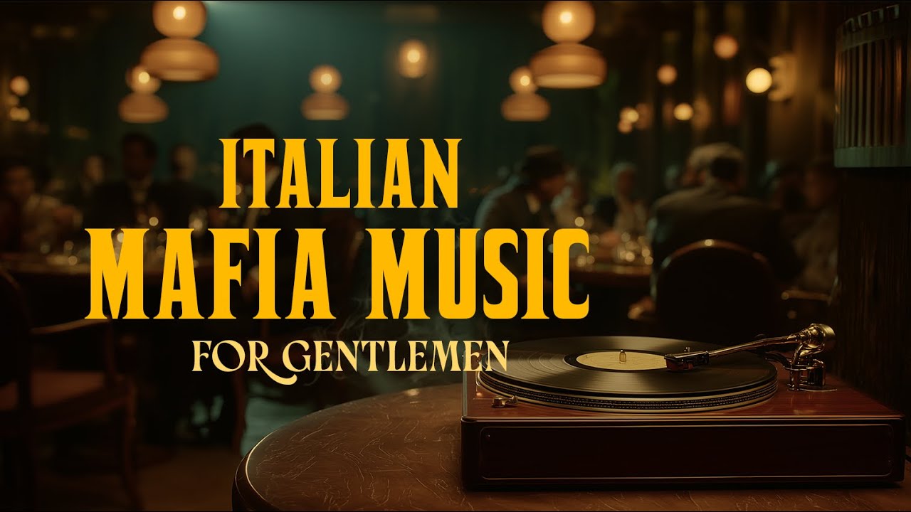 Italian Mafia Music For Gentlemen - YouTube