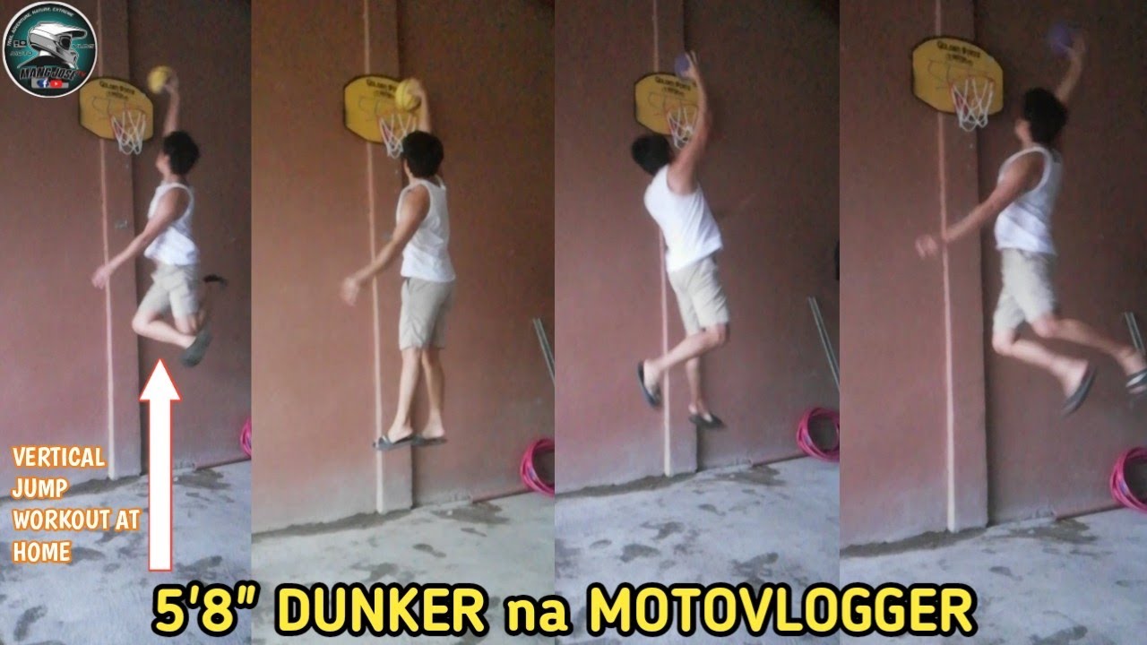 5'8" Dunker at home Vertical Jump Workout | High flying motovlogger ng ...