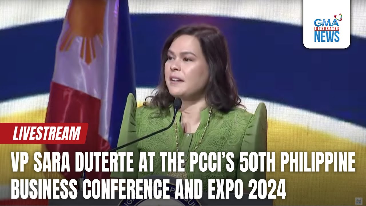 LIVE: VP Sara Duterte at the PCCI’s 50th Philippine Business Conference ...