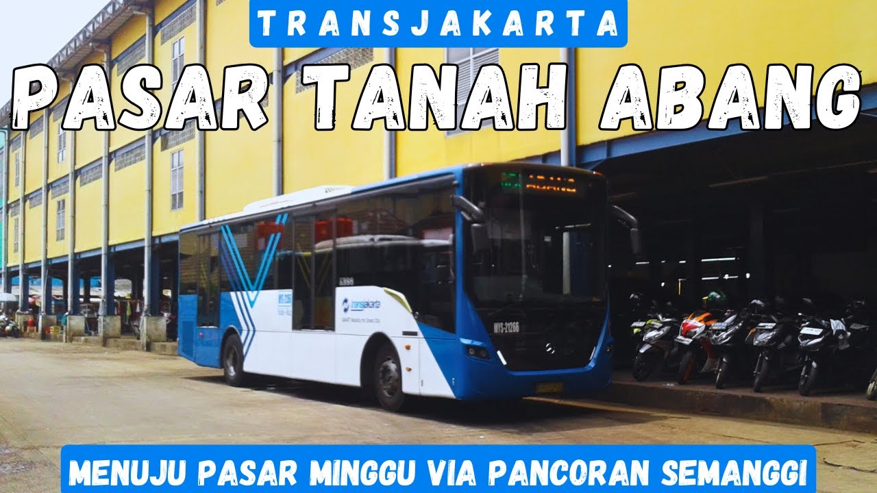 Trip BRT Transjakarta #119 PASAR TANAH ABANG ke TERMINAL PASAR MINGGU ...