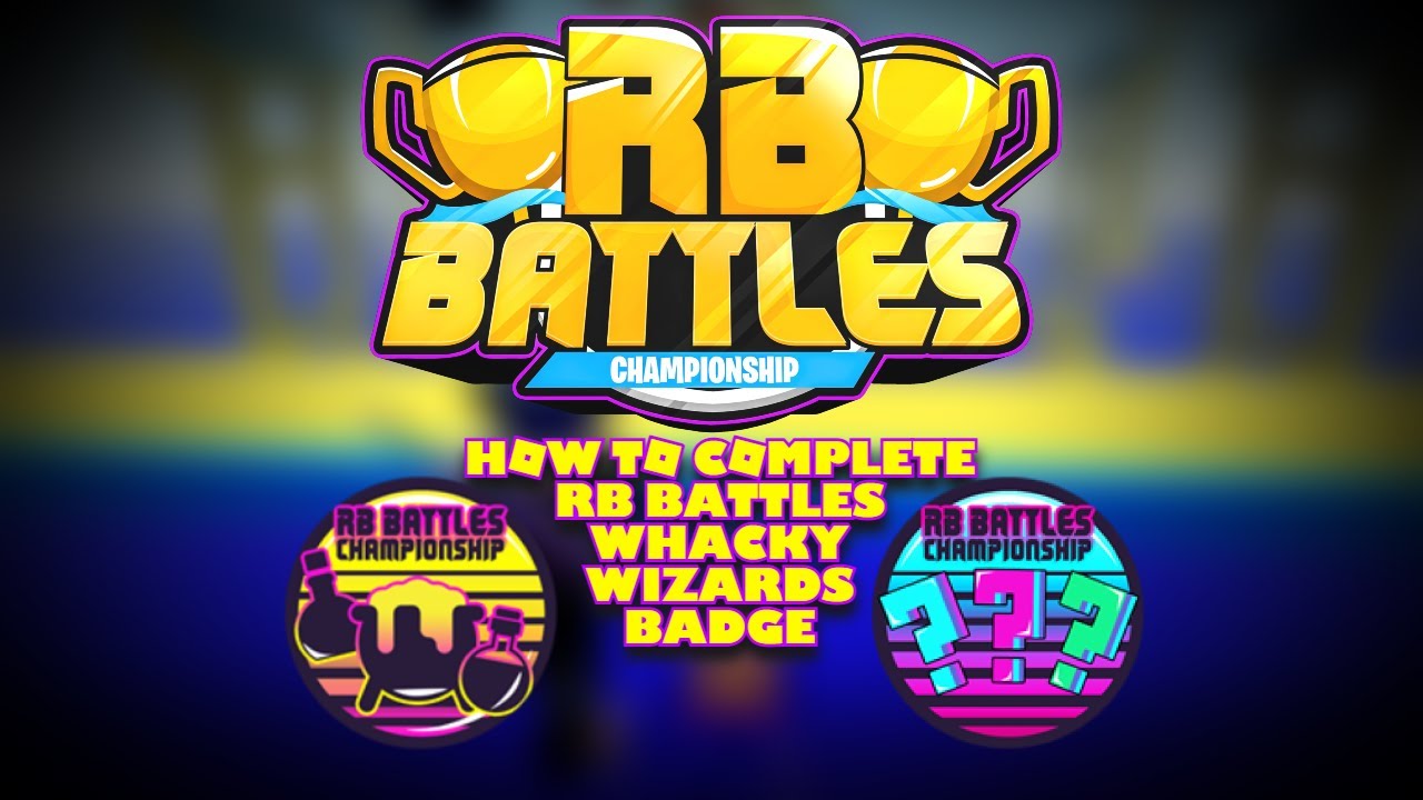 (TUTORIAL) How to complete the RBB badge in Whacky Wizards - YouTube