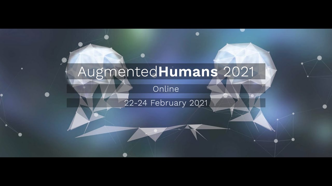 Augmented Humans 2021 Teaser - YouTube