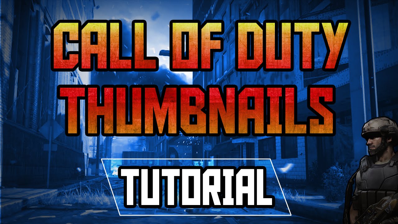 How to make Call of Duty Thumbnails ! - YouTube
