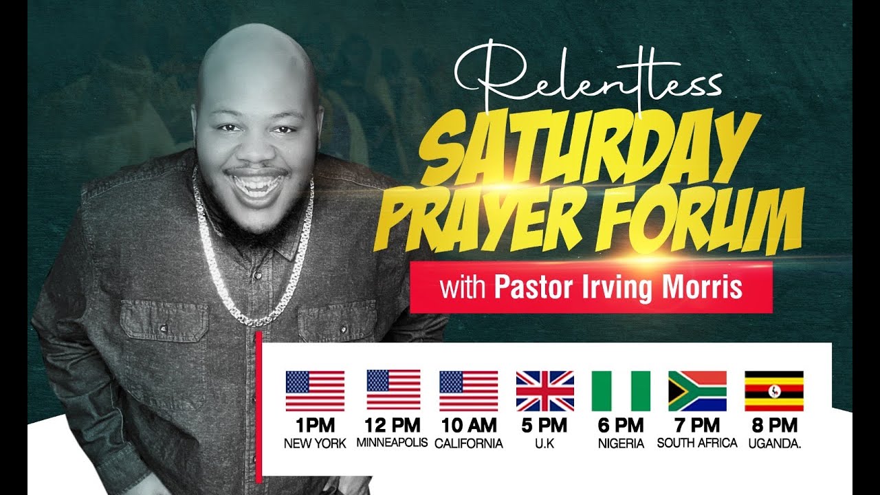 Relentless Prayer Forum with Pastor Irving Morris - YouTube