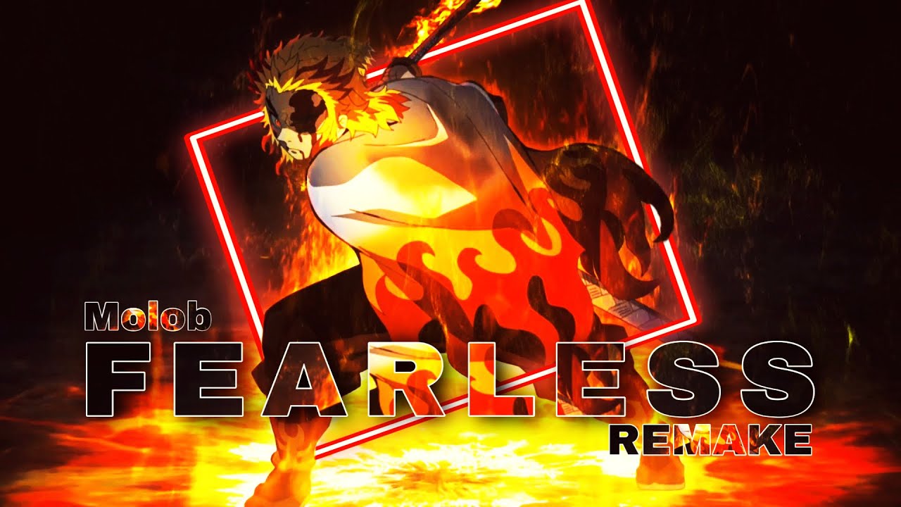 FEARLESS - Demon Slayer (Molob Remake) 🔥 [AMV] - YouTube