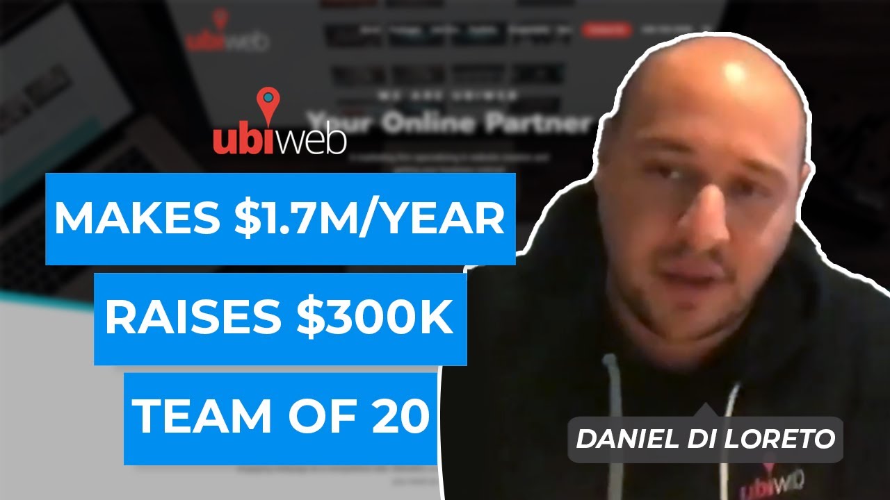 UBIweb CEO Daniel Di Loreto: Makes $1.7m/year helping plumbers launch ...
