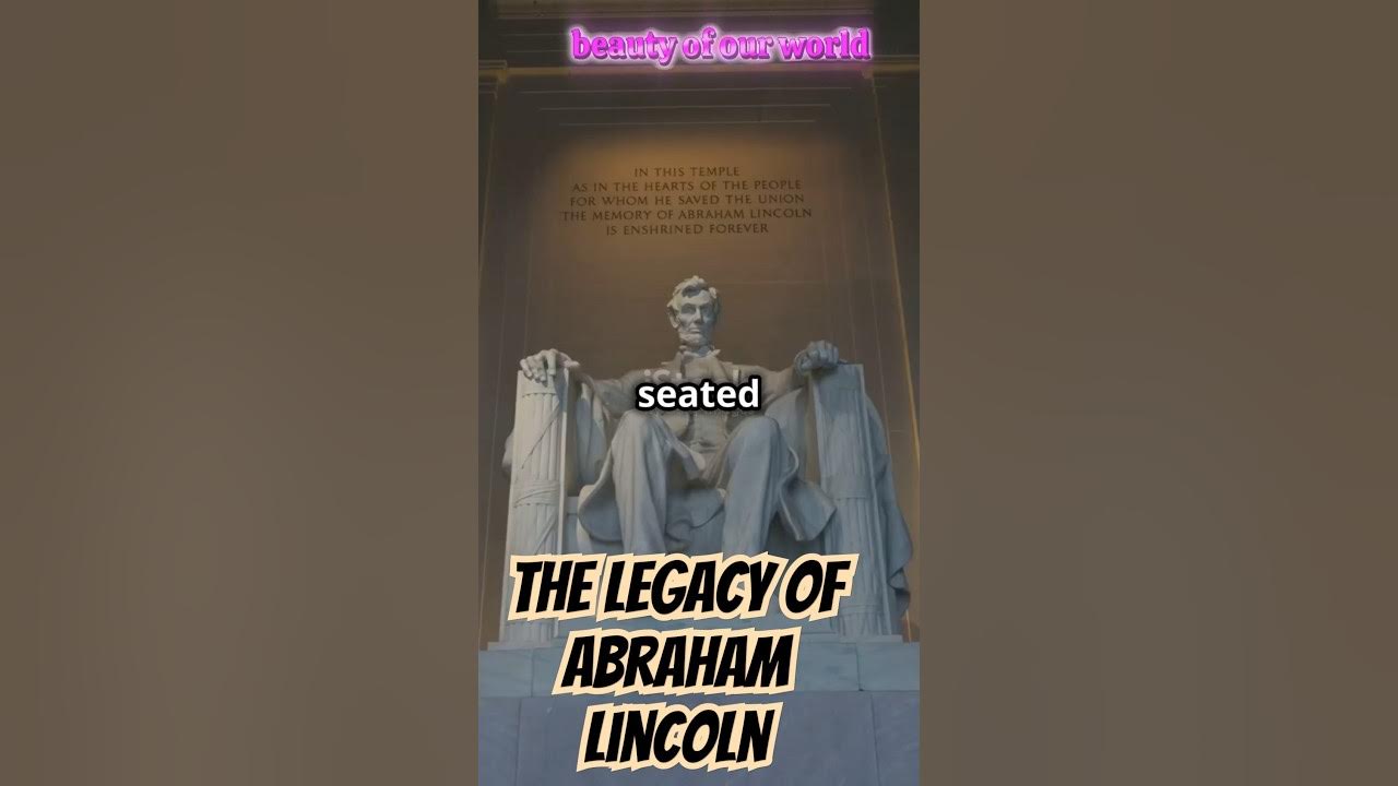 "The Legacy of Abraham Lincoln: Exploring the Lincoln Memorial" #facts ...