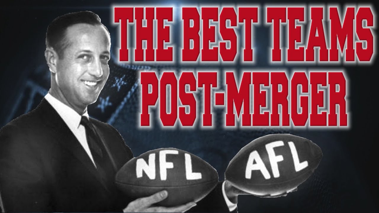 THE BEST TEAMS IN THE NFL SINCE THE AFL-NFL MERGER - YouTube