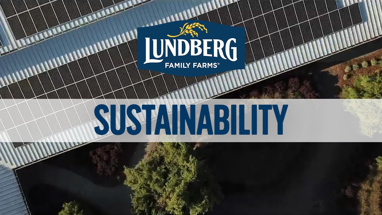Lundberg Family Farms – Sustainability - YouTube