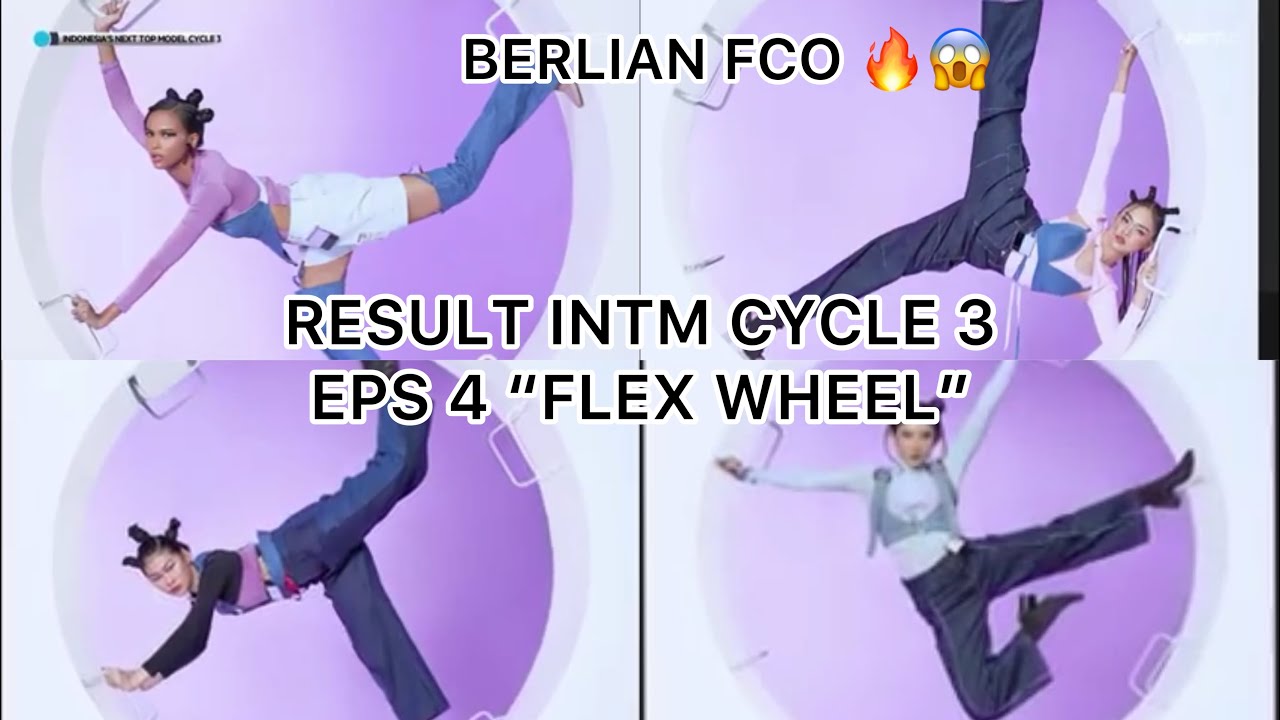 Result Photoshoot INTM Cycle 3 Episode 4 - Flex Wheel Berlian FCO - YouTube
