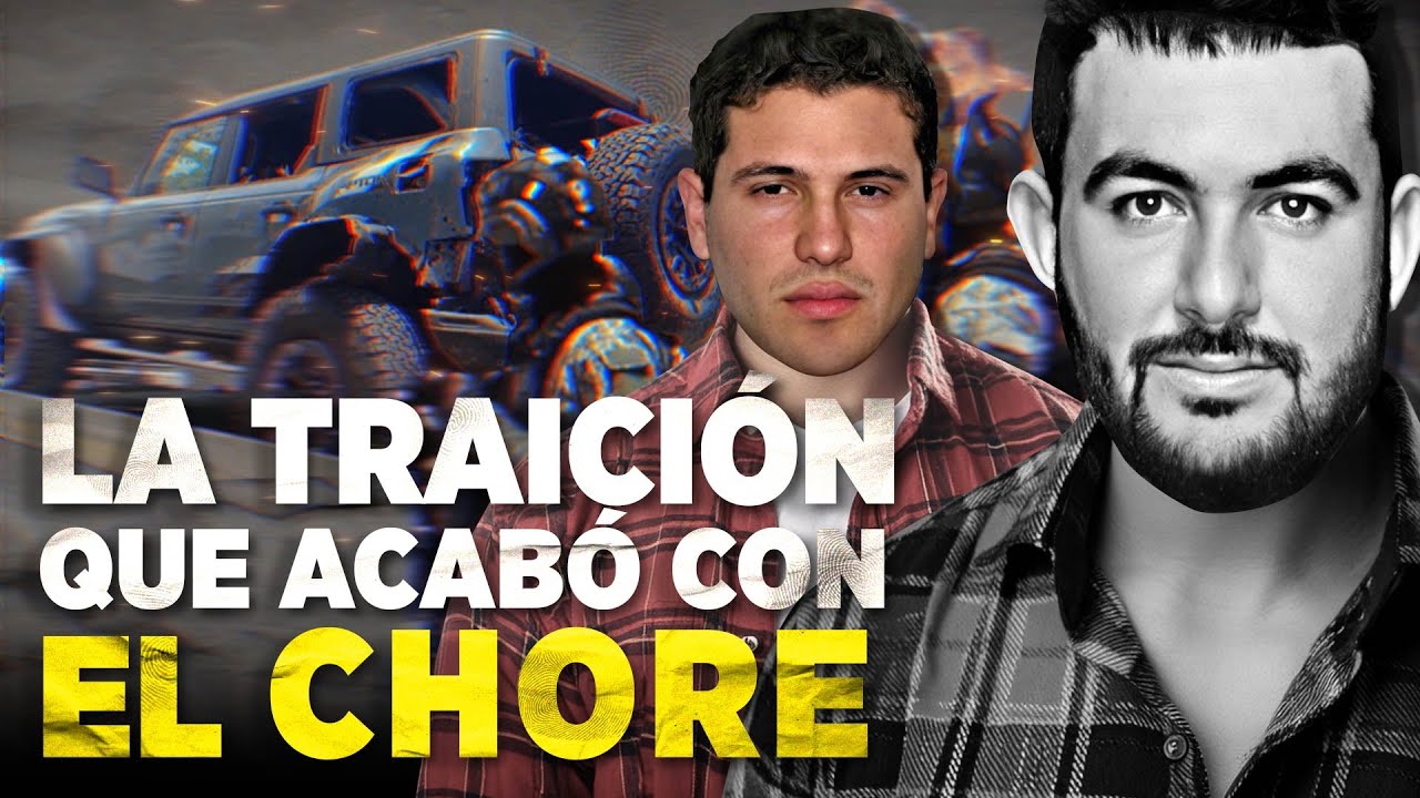 La caída de El Chore: la trāıcıón que lo derrumbo todo 2024 - YouTube