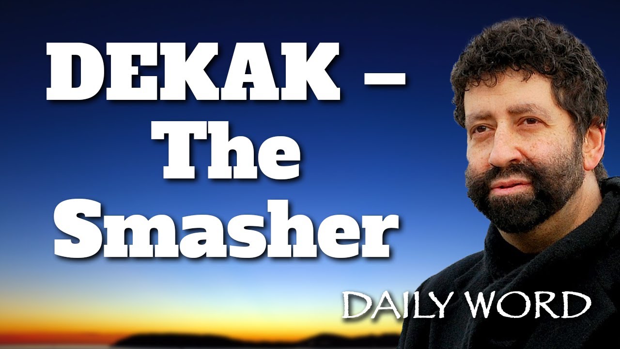 DEKAK – THE SMASHER [The Mystery of the Fourth Beast (Message 2386 ...