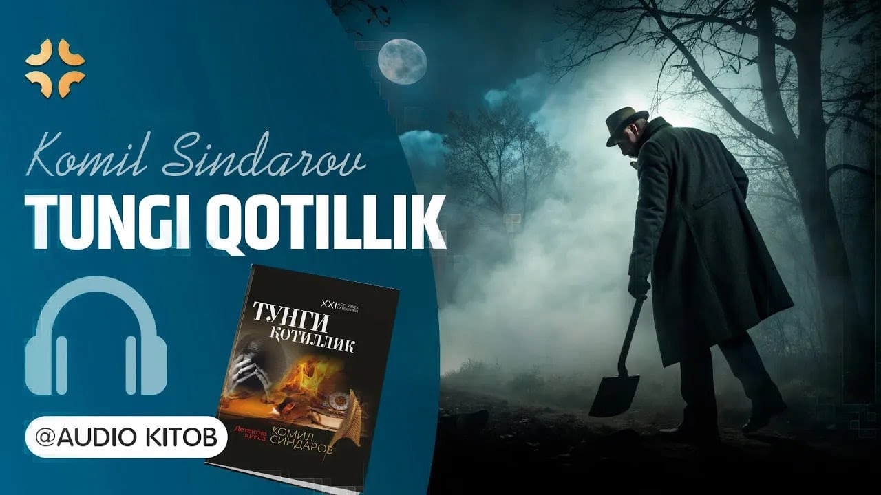 Tergovchi |"Tungi qotillik" 9 qism | KOMIL SINDAROV|Audiokitob - YouTube