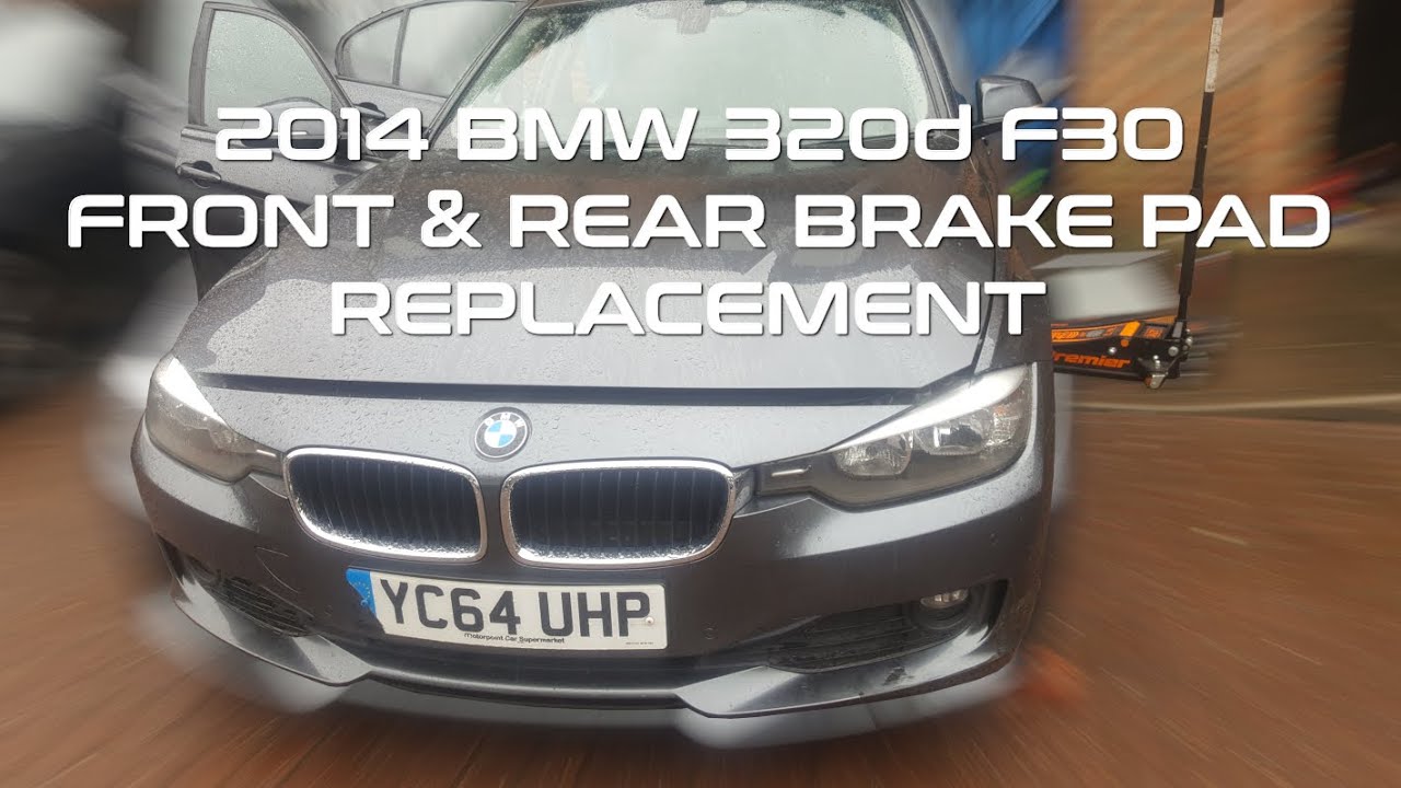 2014 BMW 320d Brake Service | Pads & Sensors Replaced - YouTube