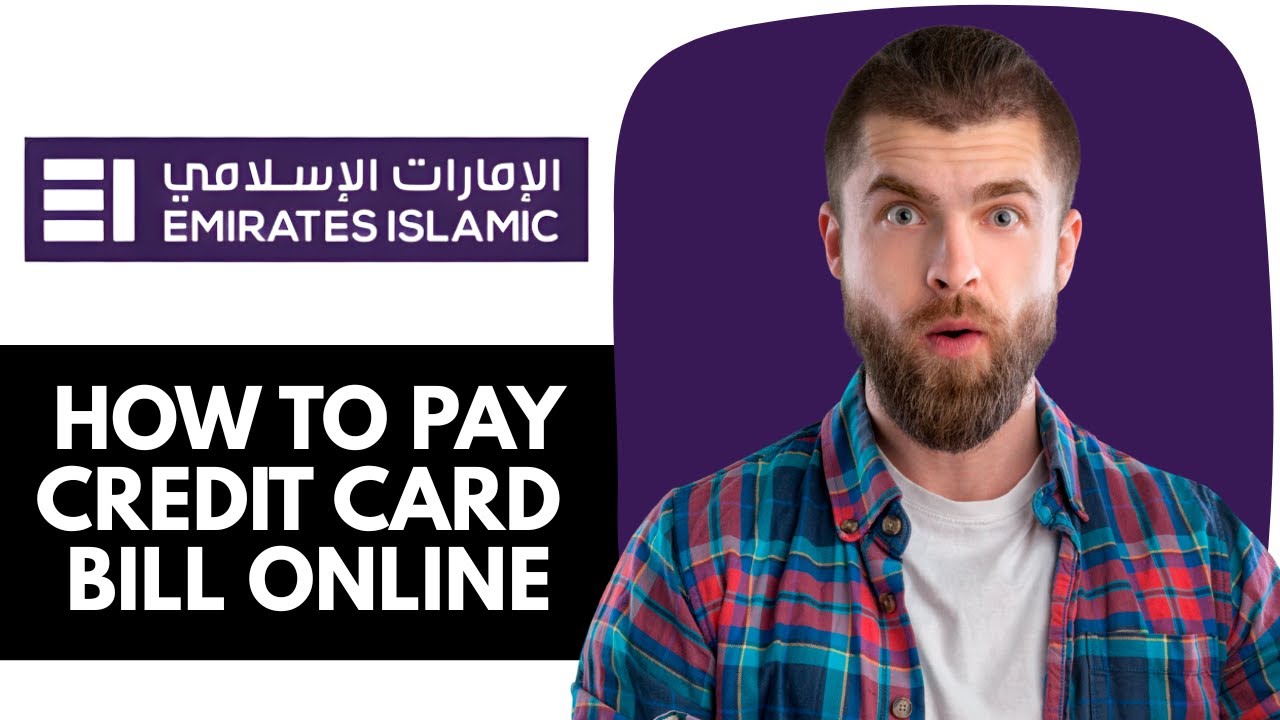 How To Pay Emirates Islamic Credit Card Bill Online - YouTube