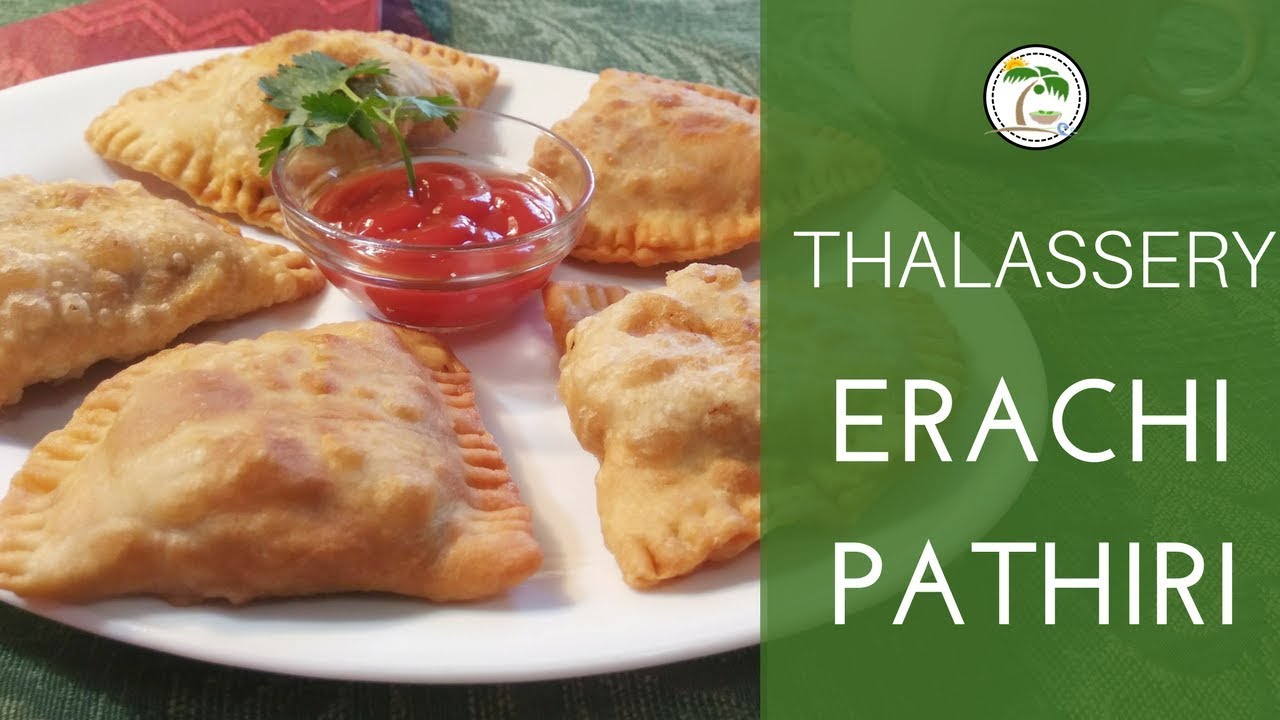 Erachi Pathiri തലശ്ശേരി കോഴി ഇറച്ചി പത്തിരി - Erachi Pathiri Thalassery ...