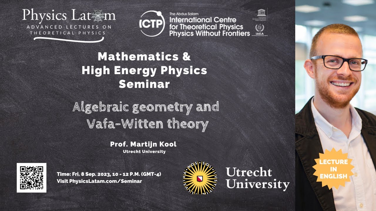 Algebraic Geometry and Vafa-Witten Theory - Martijn Kool - YouTube