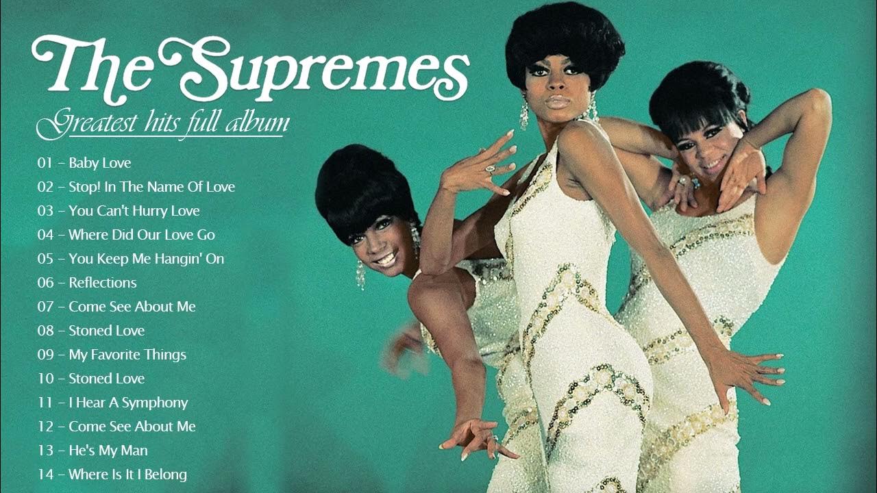 The Supremes - Greatest Hits (Official Full Album) | The Supremes Best ...