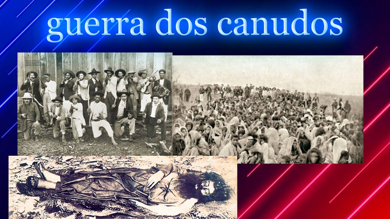 guerra dos canudos a revolta(a história 7 de novembro de 1896 – 5 de ...