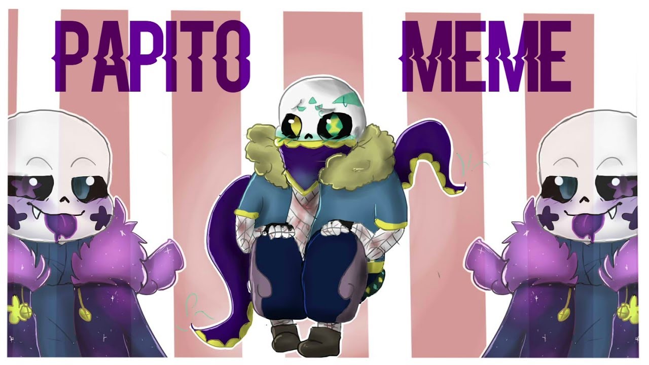 Papito meme -Collab meme- - YouTube