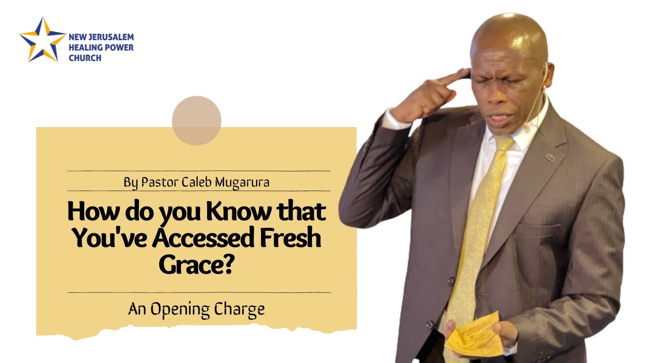 Opening Charge | How do you Know that You've Accessed Fresh Grace ...