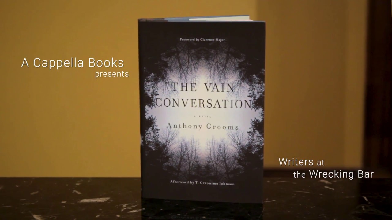 Anthony Grooms reads from The Vain Conversation - YouTube