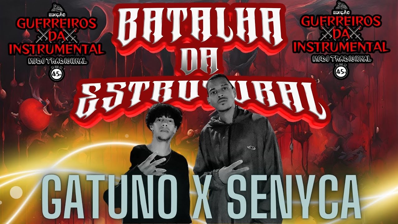 BATALHA DA ESTRUTURAL - 11/02/2025 - GATUNO X SENYCA - 1ª FASE - YouTube