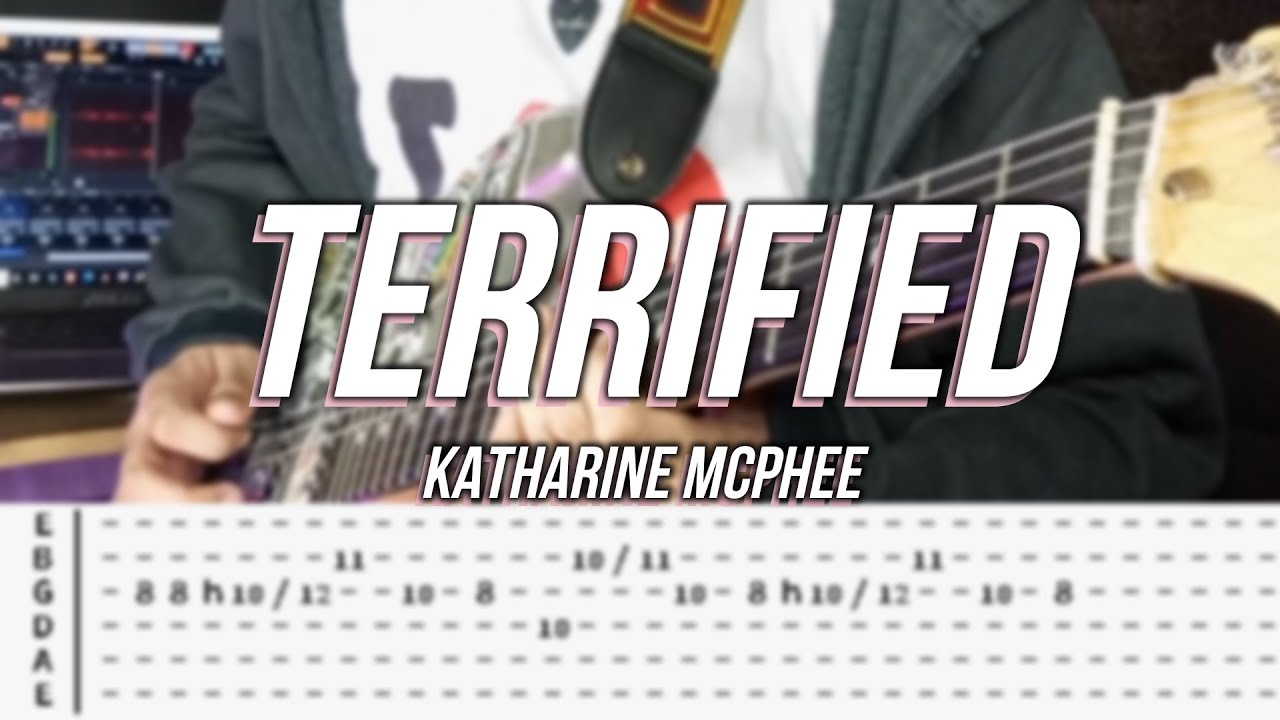 Terrified |©Katharine McPhee |【Guitar Cover】with TABS - YouTube