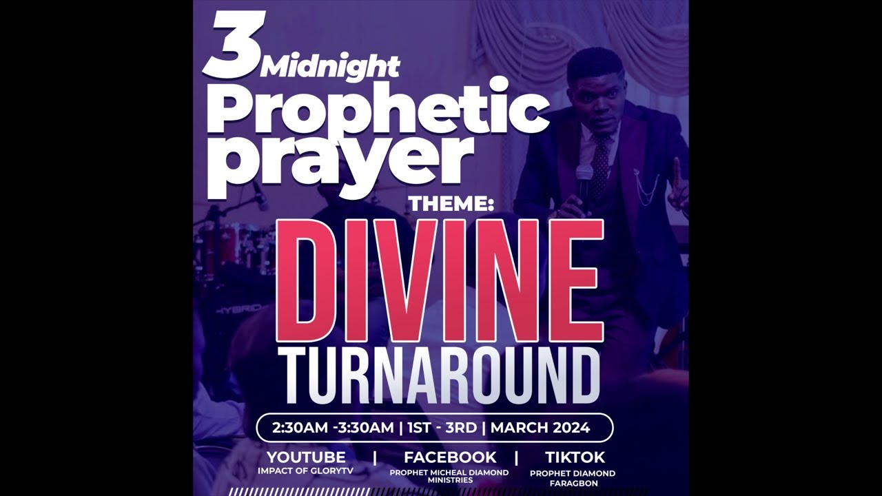 PROPHET MICHAEL LIVE: 3 midnight prophetic Prayer 2nd Night||DIVINE ...