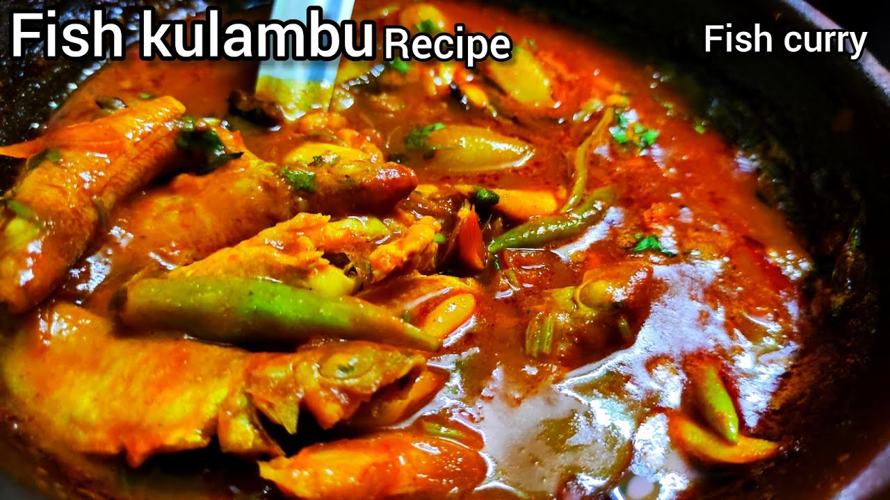 Fish kulambu recipe|fish curry recipe|sangara meen kozhambu - YouTube