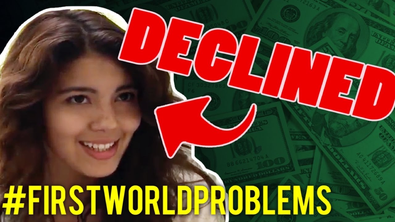 First World Problems - YouTube