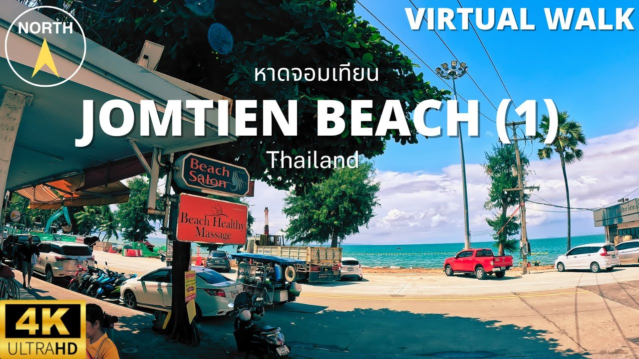 Virtual Walk - Jomtien Beach Road North 4K UHD | Soi 12～Soi 9 - YouTube