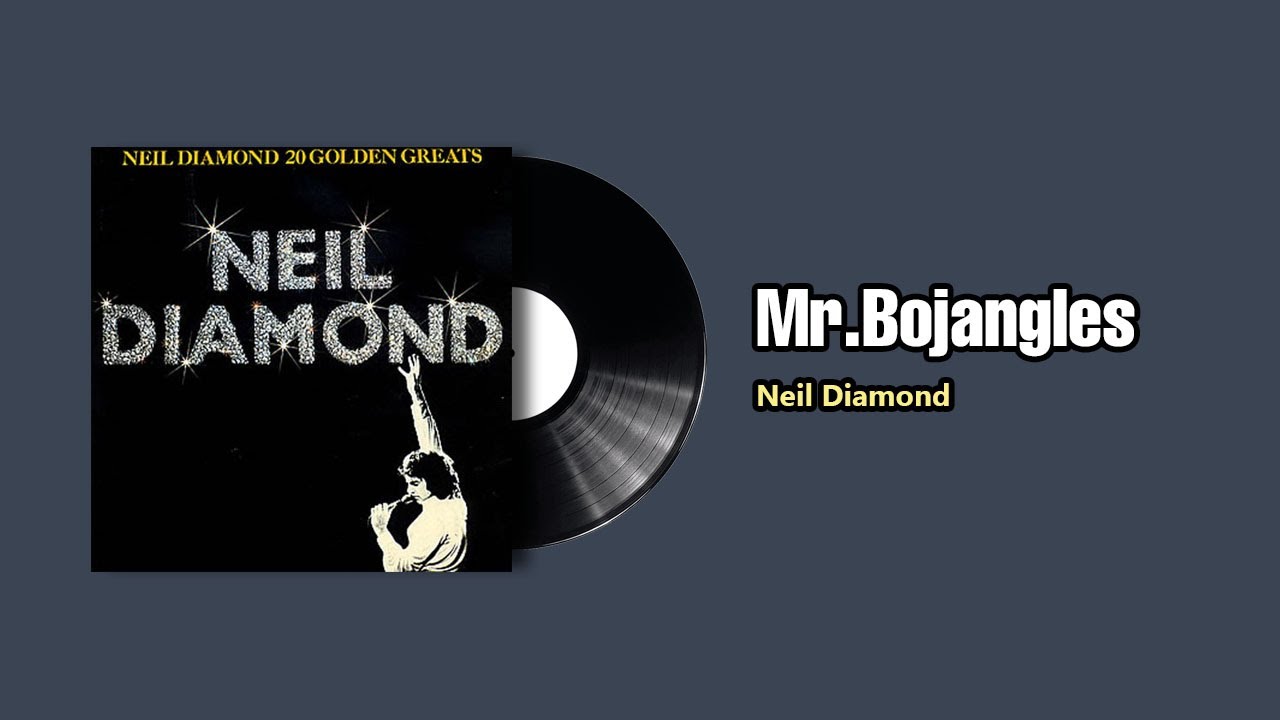 Mr. Bojangles - Neil Diamond (1967) - YouTube