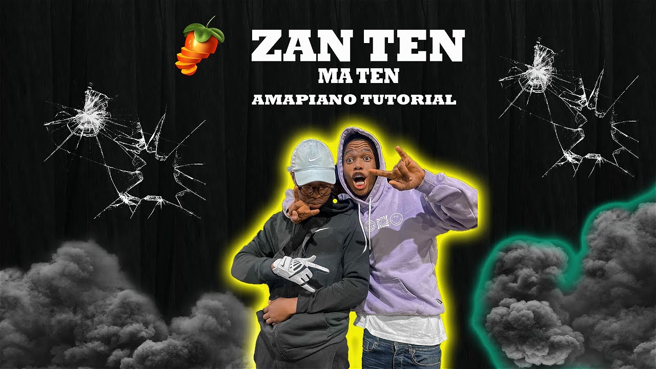 Cooking Up like Zan'Ten & MaTen (Mozambique Amapiano) | 🇲🇿🔥| FL Studio ...
