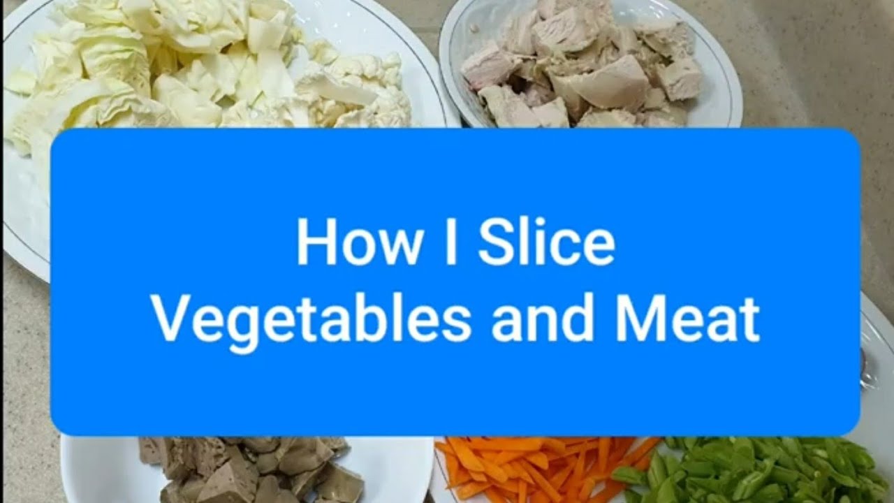 How I Slice Vegetables and Meat - YouTube