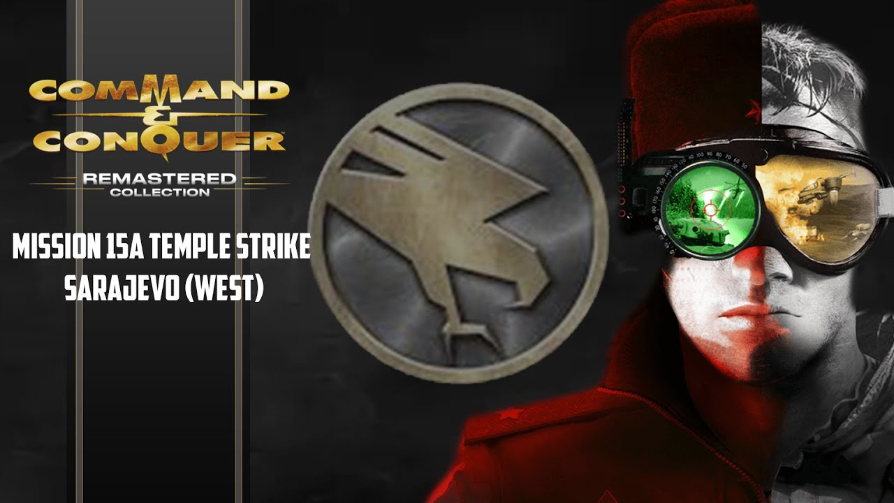Command & Conquer Remastered | Tiberium Dawn | GDI | Mission 15A Temple ...