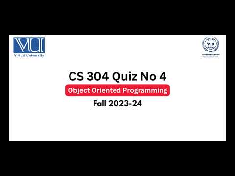 CS304 - Quiz 4 Fall 2023-24 | 100% Correct Solution OOP | Virtual University. - YouTube